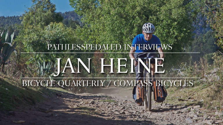 Interview with Jan Heine – The Path Less Pedaled